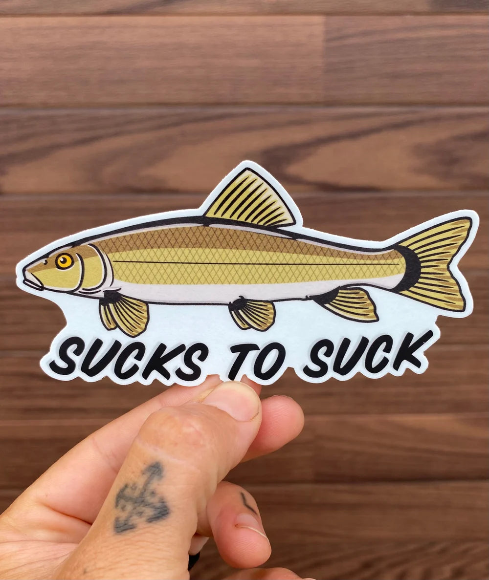 Sucks to Suck sticker – Lost Coast Outfitters